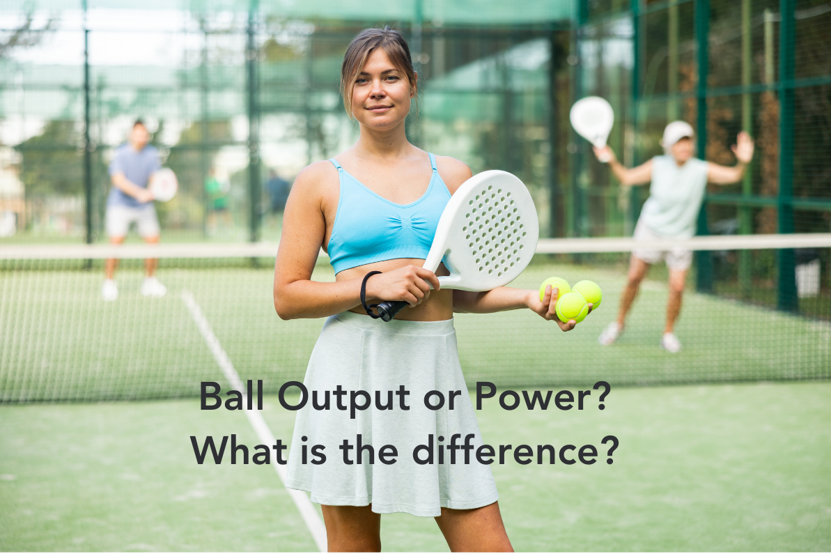 Ball Output vs. Power in Padel Rackets – ThePadelShop.co.nz